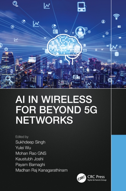 AI in Wireless for Beyond 5G Networks: : 9781032301211: TGJones