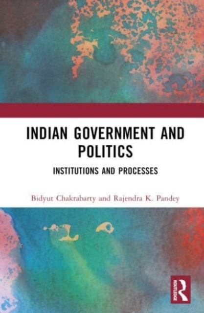Indian Political System : Institutions and Processes: Bidyut (Delhi ...