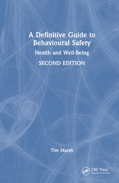A Definitive Guide to Behavioural Safety : Health and Well-Being ...