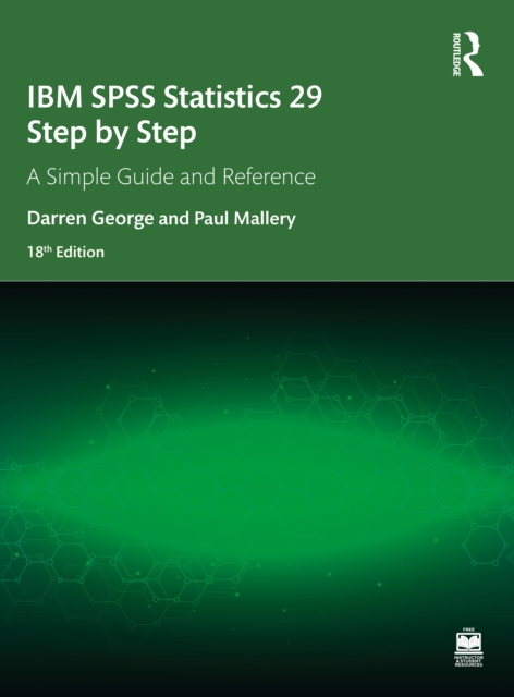 IBM SPSS Statistics 29 Step by Step : A Simple Guide and Reference ...