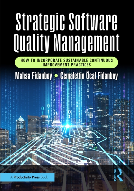 Strategic Software Quality Management : How to Incorporate Sustainable ...