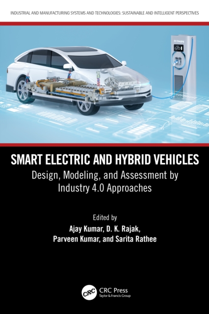 Smart Electric and Hybrid Vehicles : Design, Modeling, and Assessment ...