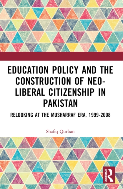 Education Policy and the Construction of Neo-Liberal Citizenship in ...