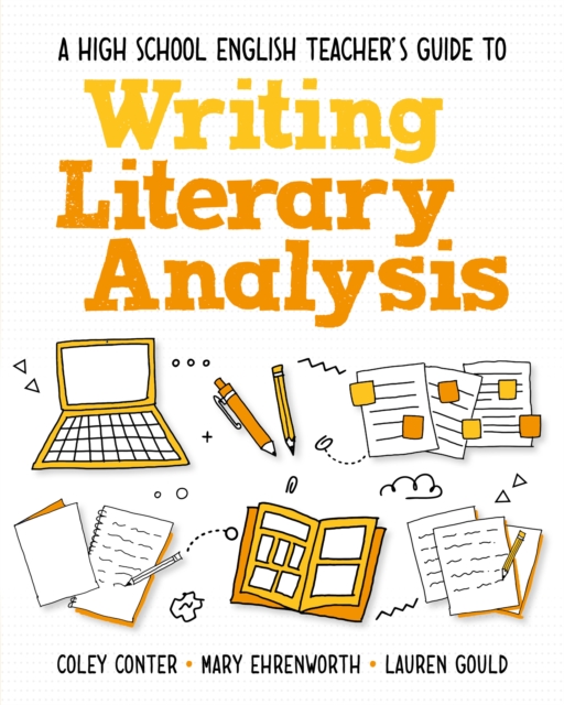 A High School English Teacher's Guide to Writing Literary Analysis ...