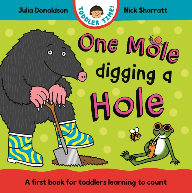 One Mole Digging A Hole : A first book for toddlers learning to count ...