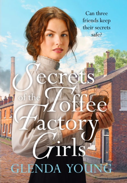 Secrets of the Toffee Factory Girls : The second in a heartwarming ...