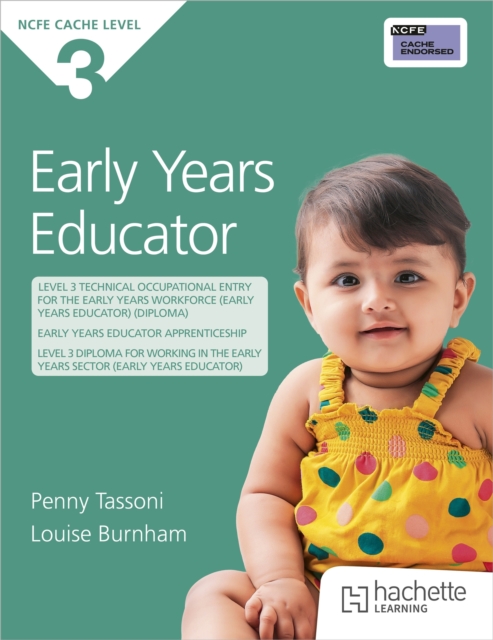 NCFE CACHE Level 3 Early Years Educator: Louise Burnham: 9781036014148 ...