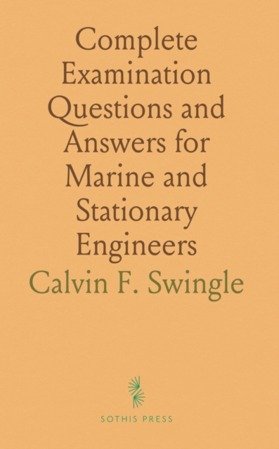 Complete Examination Questions and Answers for Marine and Stationary ...