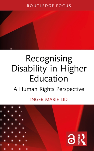 Recognising Disability in Higher Education : A Human Rights Perspective ...
