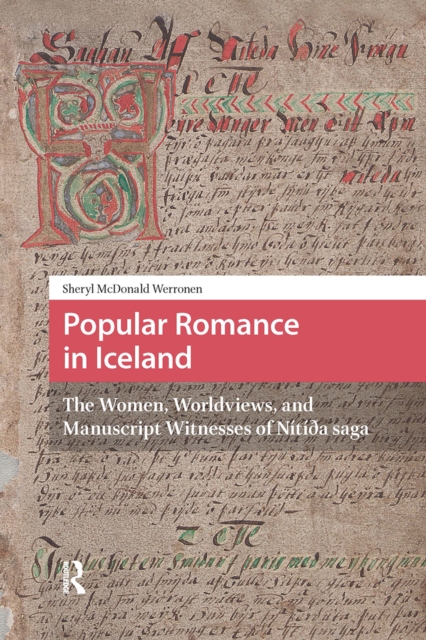 Popular Romance in Iceland : The Women, Worldviews, and Manuscript ...