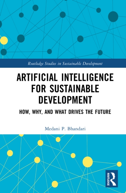 Artificial Intelligence for Sustainable Development : How, Why, and ...