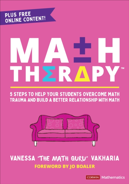Math Therapy™ : 5 Steps to Help Your Students Overcome Math Trauma and ...