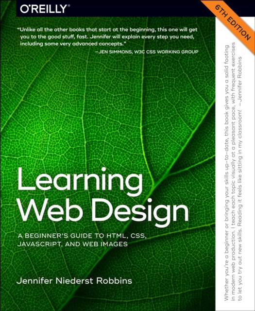 Learning Web Design : A Beginner's Guide to Html, Css, Javascript, and Web Graphics: Jennifer ...