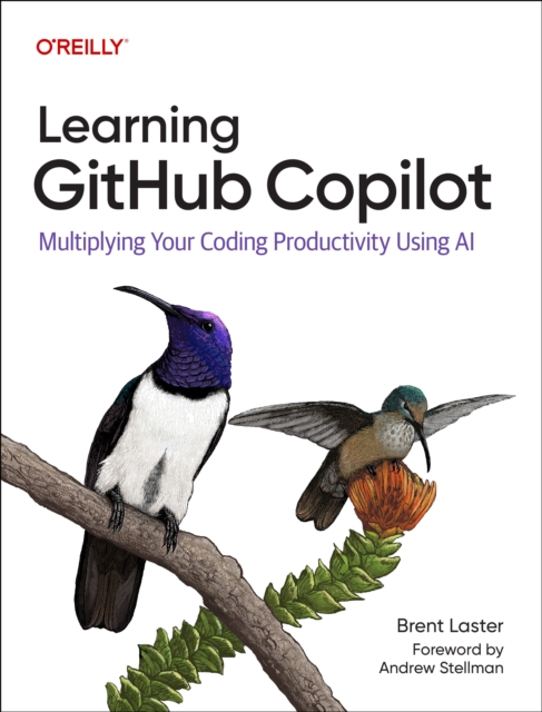 Learning GitHub Copilot : Multiplying Your Productivity With an AI Pair ...