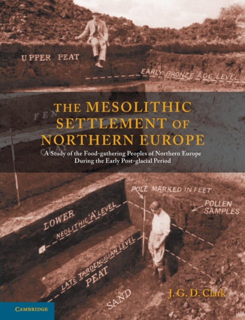 The Mesolithic Settlement of Northern Europe : A Study of the Food ...