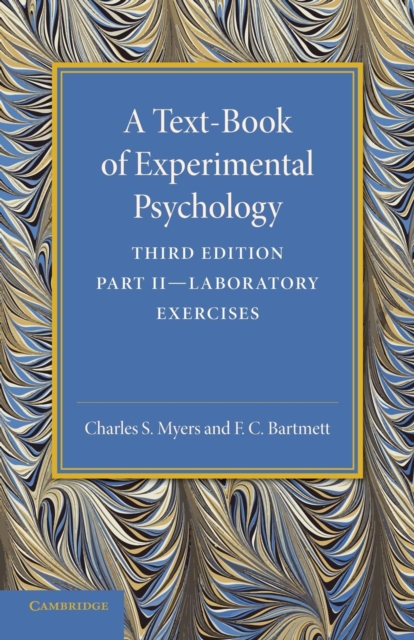 A Text-Book of Experimental Psychology: Volume 2, Laboratory Exercises ...