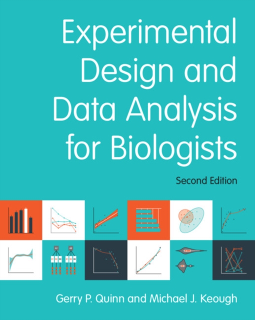Experimental Design and Data Analysis for Biologists: Gerry P. (Deakin ...