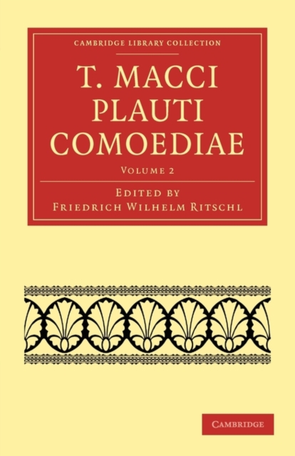 T. Macci Plauti Comoediae: Titus Maccius Plautus: 9781108015639: TGJones