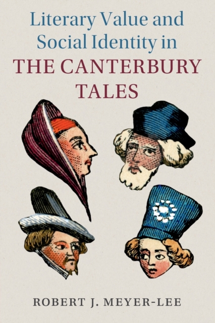 Literary Value and Social Identity in the Canterbury Tales: Robert J ...