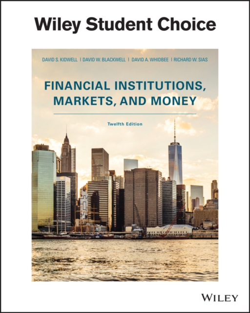 Financial Institutions, Markets, and Money: David S. (University of ...