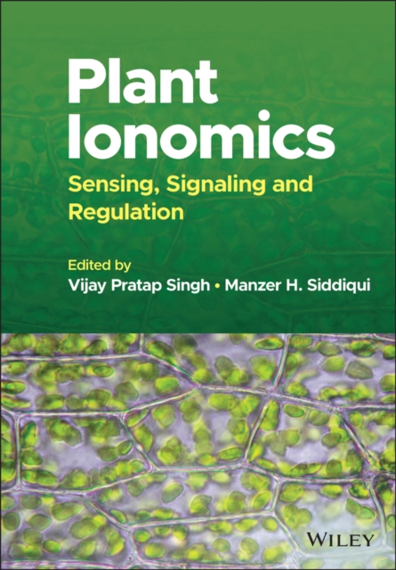 Plant Ionomics : Sensing, Signaling and Regulation: : 9781119803010: TGJones