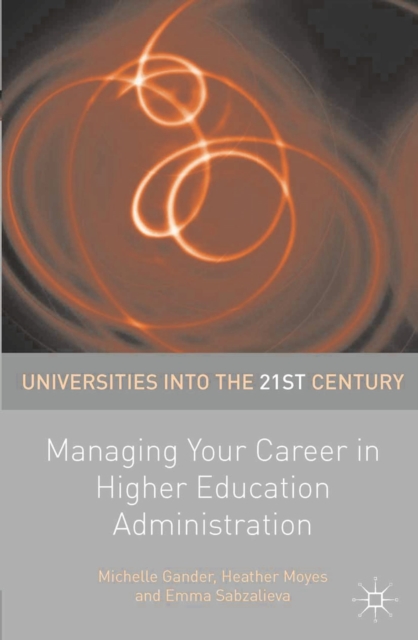 Managing Your Career in Higher Education Administration: Michelle ...