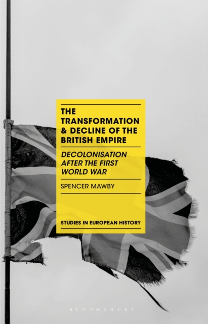 The Transformation and Decline of the British Empire : Decolonisation ...