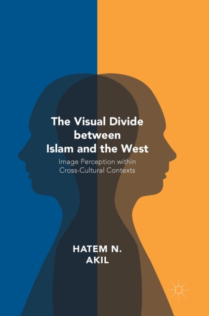 The Visual Divide between Islam and the West : Image Perception within ...