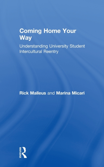 Coming Home Your Way : Understanding University Student Intercultural ...