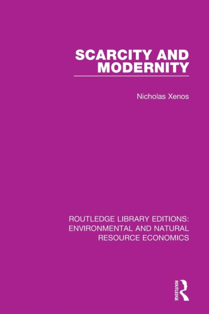 Scarcity and Modernity: Nicholas (University of Massachusetts, Amherst ...