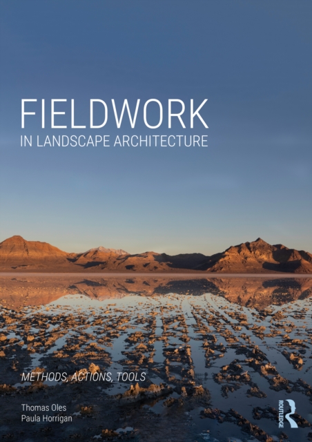 Fieldwork in Landscape Architecture : Methods, Actions, Tools: Thomas ...