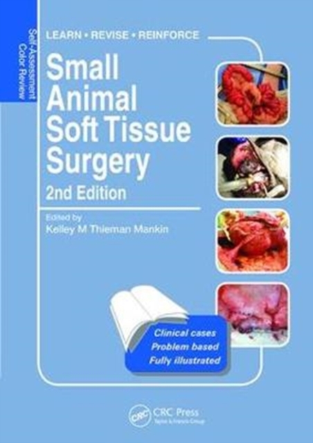 Small Animal Soft Tissue Surgery : Self-Assessment Color Review, Second ...