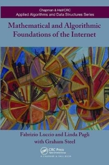 Mathematical and Algorithmic Foundations of the Internet: Fabrizio ...