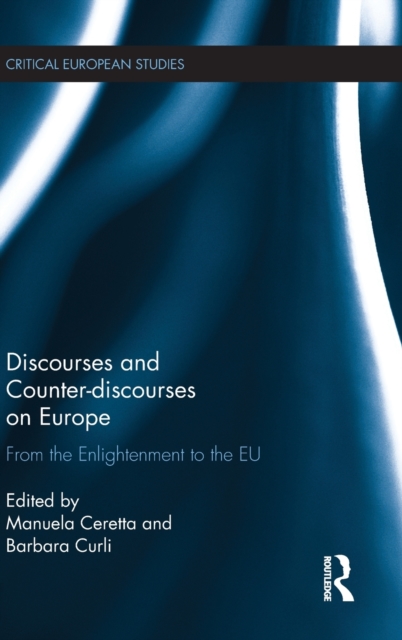 Discourses and Counter-discourses on Europe : From the Enlightenment to ...