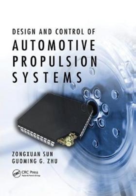 Design and Control of Automotive Propulsion Systems: Zongxuan Sun ...