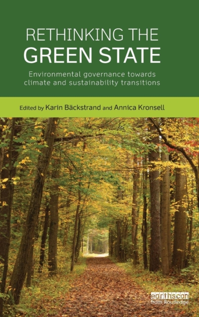 Rethinking the Green State : Environmental governance towards climate ...
