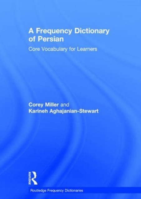 A Frequency Dictionary of Persian : Core vocabulary for learners: Corey ...