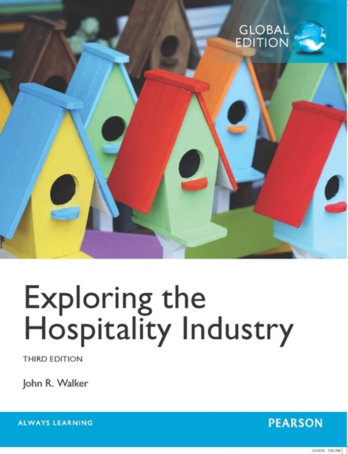 Exploring the Hospitality Industry, Global Edition + MyLab Hospitality ...