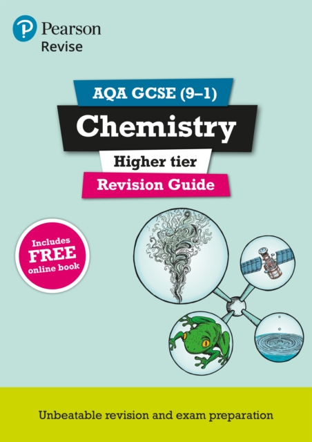 Pearson REVISE AQA GCSE Chemistry (Higher) Revision Guide incl. online ...