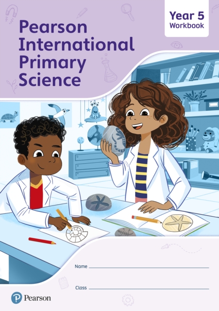 Pearson International Primary Science Workbook Year 5: Lesley Butcher ...