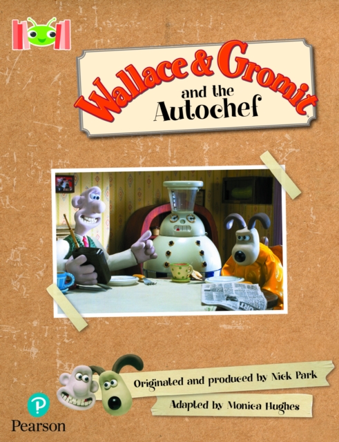 Bug Club Reading Corner: Age 5-7: Wallace and Gromit and the Autochef ...