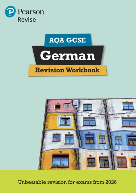 Pearson Revise AQA GCSE German Revision Workbook - for 2026, 2027 exams ...