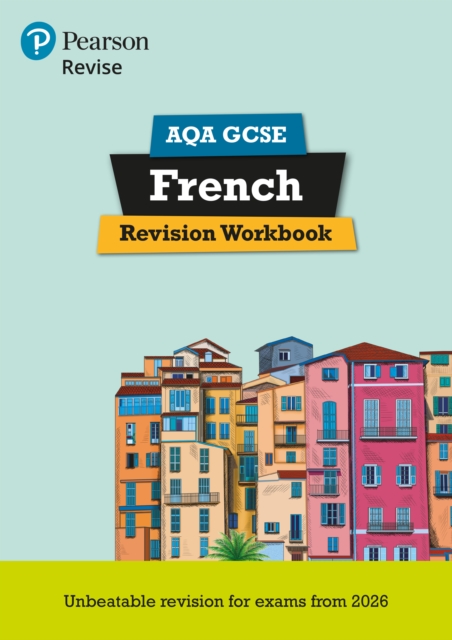 Pearson Revise AQA GCSE French Revision Workbook - for 2026, 2027 exams ...