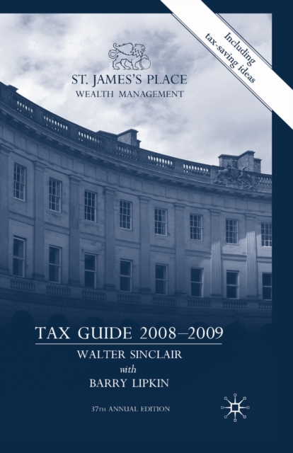 St James's Place Tax Guide 2008-2009: W. Sinclair: 9781349364626: TGJones