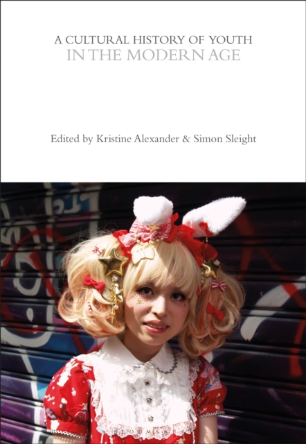 A Cultural History of Youth in the Modern Age: : 9781350033078: TGJones