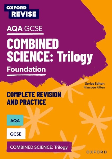 Oxford Revise: AQA GCSE Combined Science Trilogy Foundation Complete ...