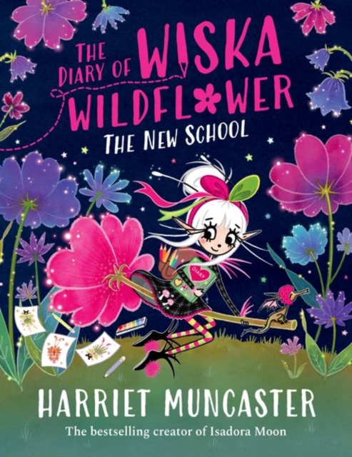 The Diary of Wiska Wildflower: The New School (From the creator of ...