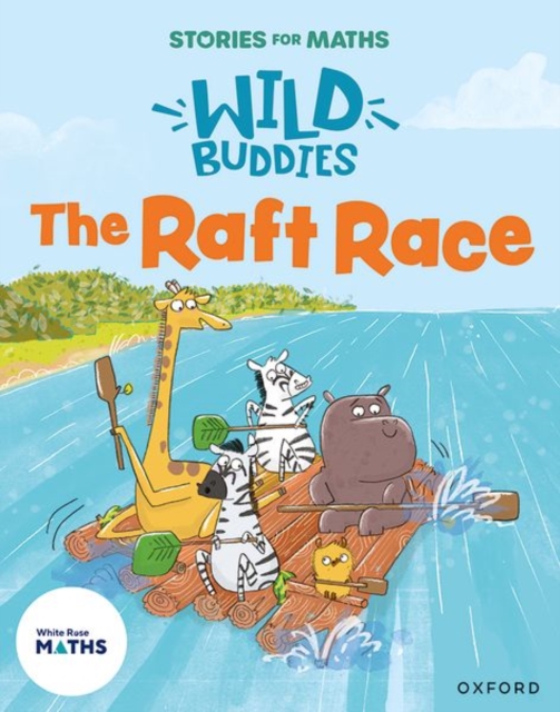 Stories for Maths: EYFS: The Raft Race: Lorna Greengrass: 9781382057837 ...