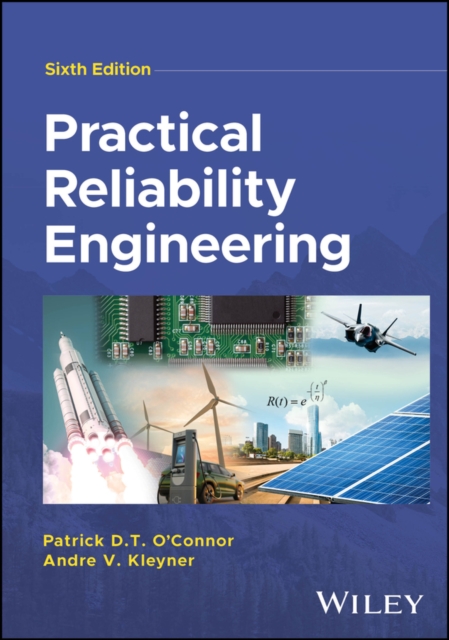 Practical Reliability Engineering: Patrick D. T. (British Aerospace ...