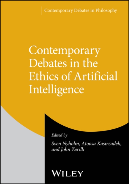 Contemporary Debates in the Ethics of Artificial Intelligence ...